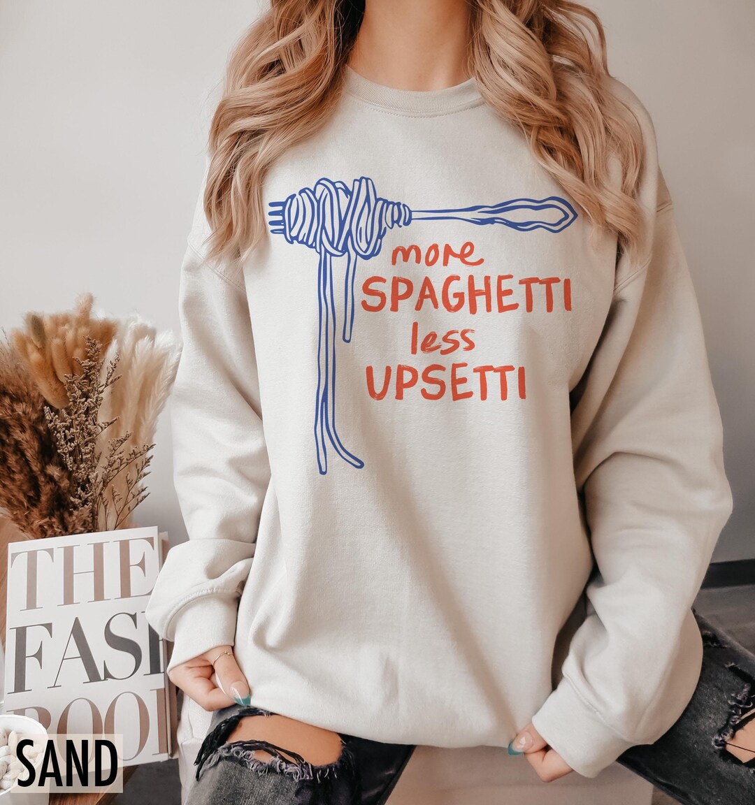 Spaghetti Sweatshirt, Funny Food Shirt, Foodie Crewneck, Food Humor ...