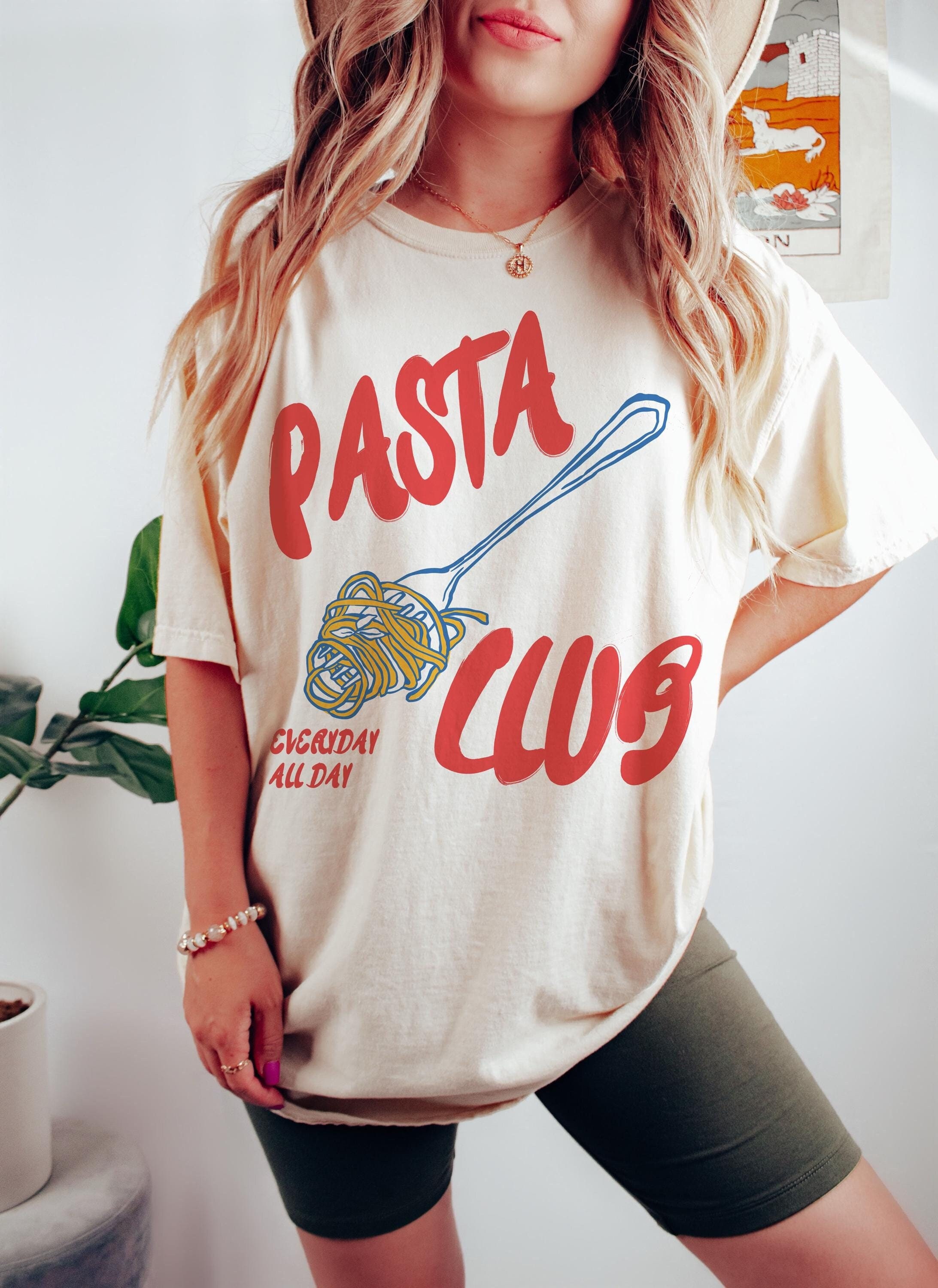 Pasta Shirt, Pasta Club Tshirt, Food Tshirt Foodie Shirt, Pasta Lover ...