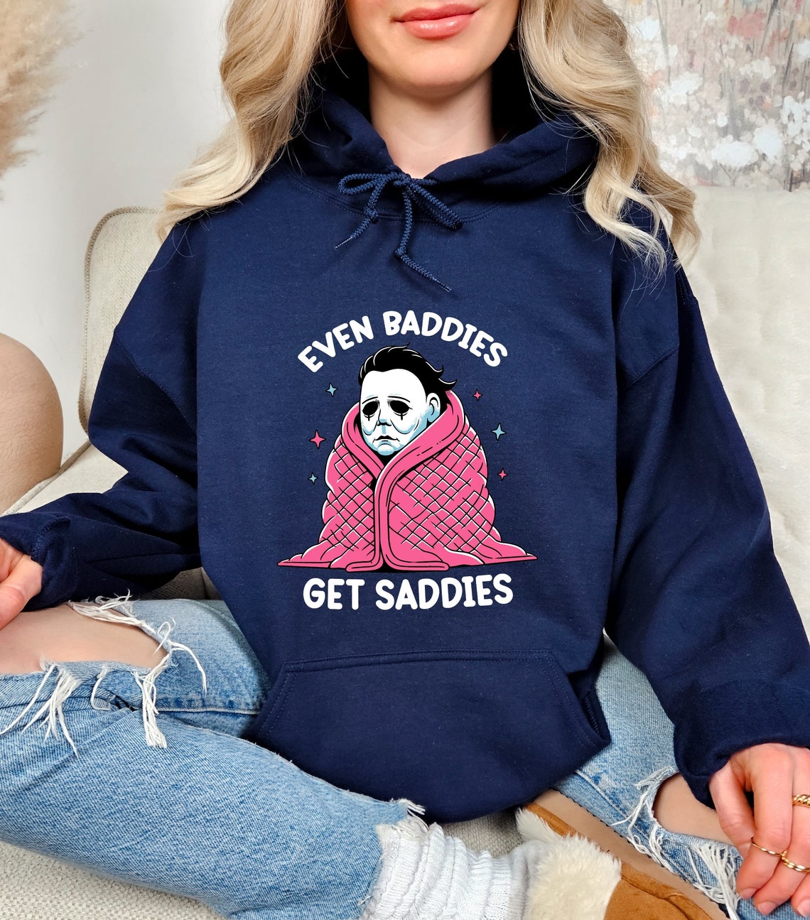 Even Baddies Get Saddies Hoodie, Funny Horror Meme Hoodie, Mental ...