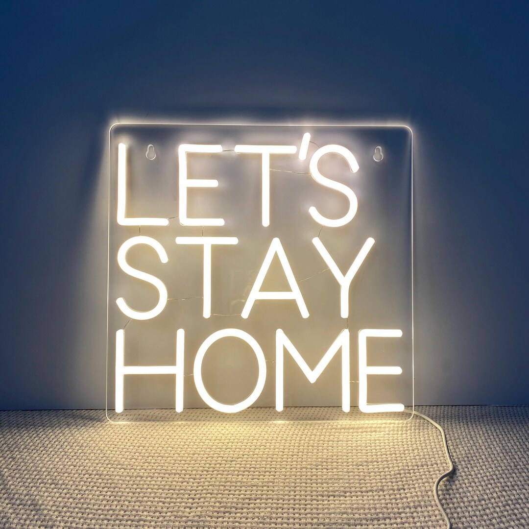 Let's Stay Home Neon Sign, Home Wall Decor, Bedroom Neon Sign, Living ...