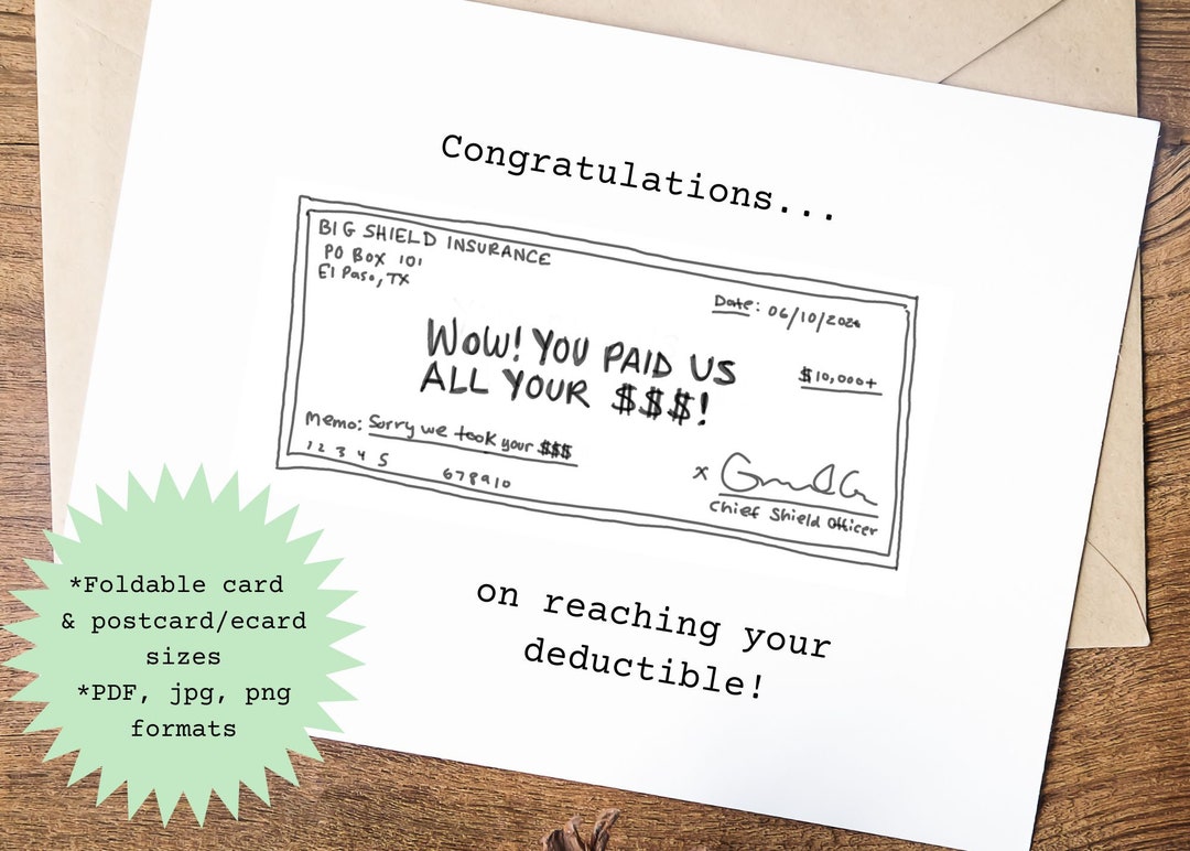 Funny Greeting Card -- "congratulations on Reaching Your Deductible ...