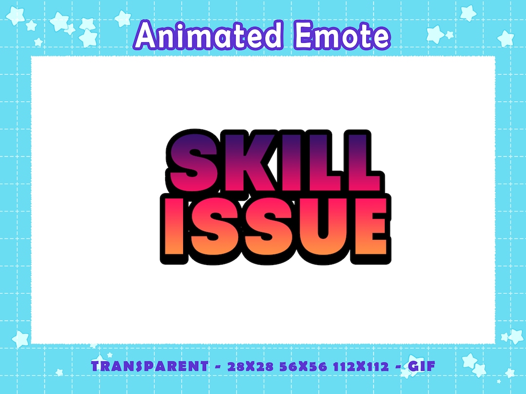 Skill Issue Animated Emote: Twitch, Discord, Youtube (GIF Digital ...