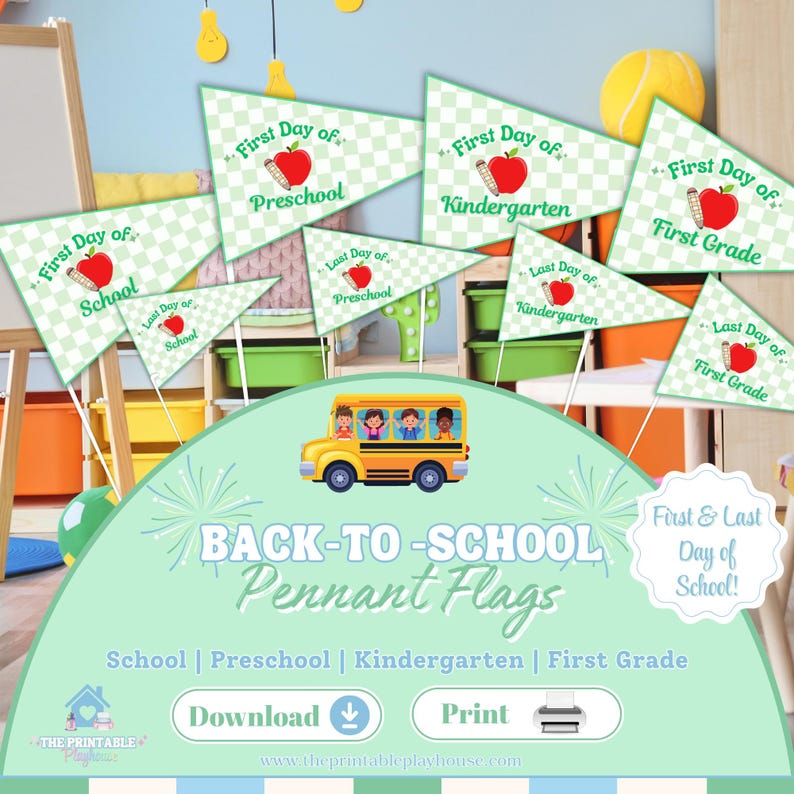 Pastel Green Back to School Pennant Flags: First & Last Day Signs (PDF ...