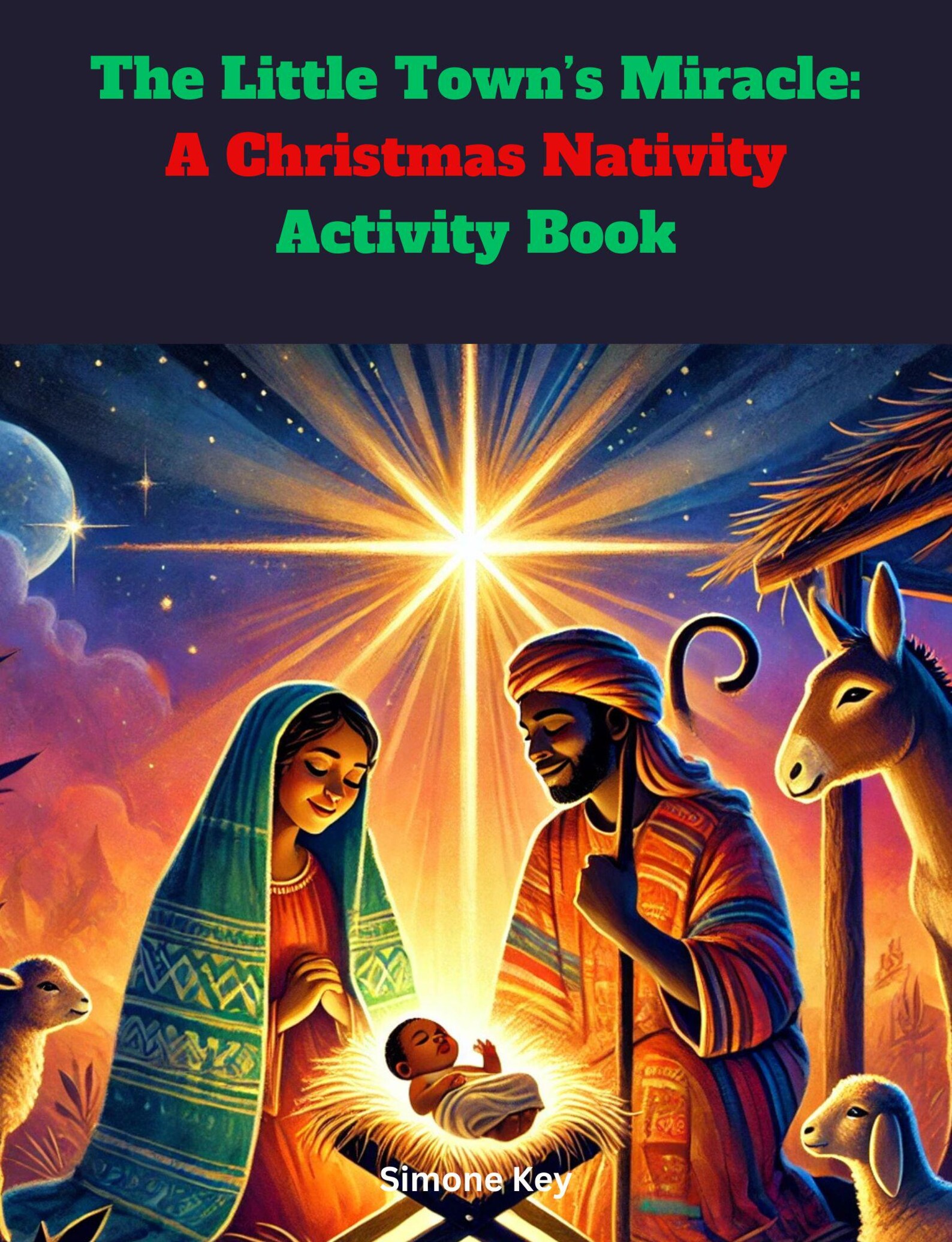 The Little Town’s Miracle: A Christmas Nativity Activity Book for Kids ...