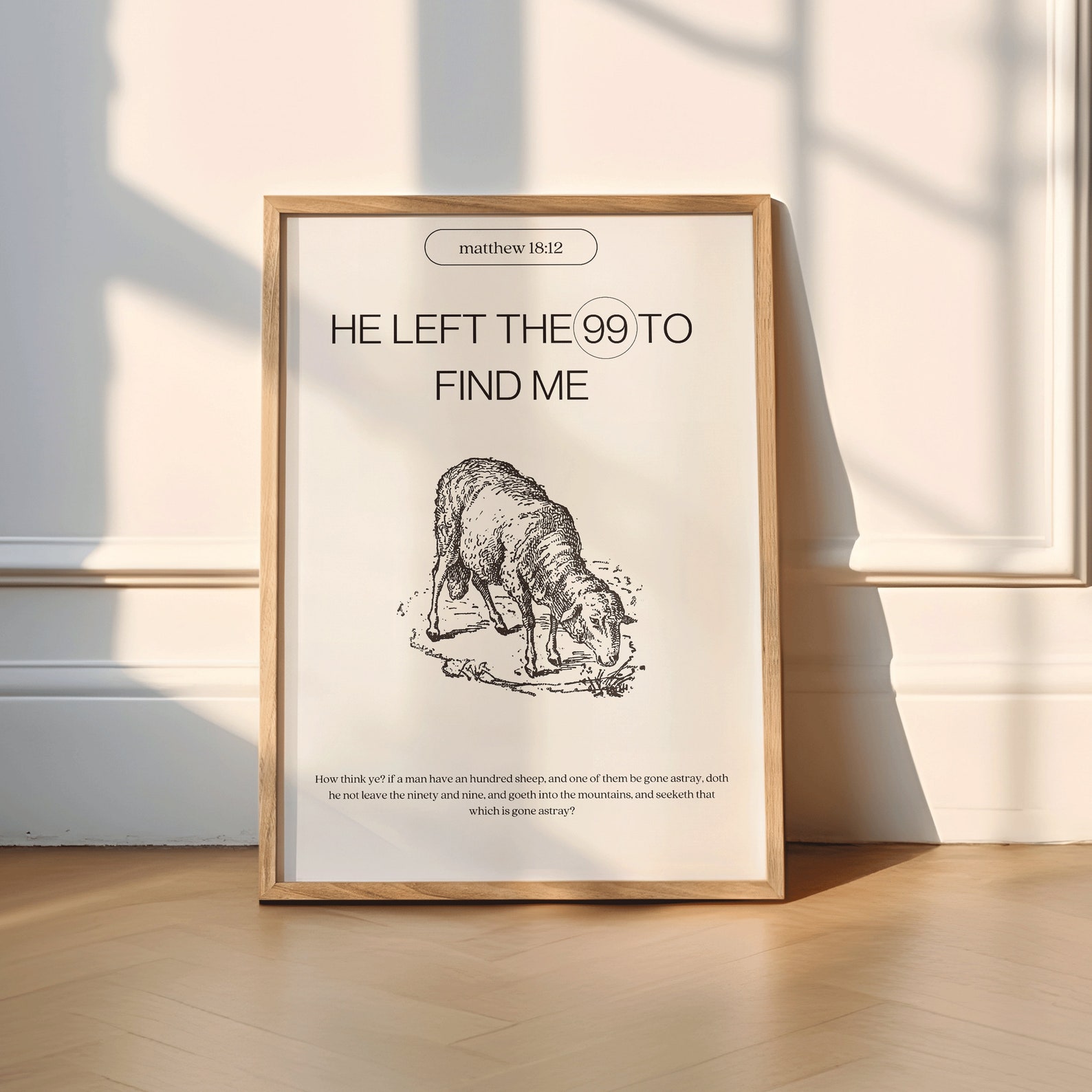 He Left the 99 to Find Me, Matthew 18:12 Scripture Poster, Graphic ...