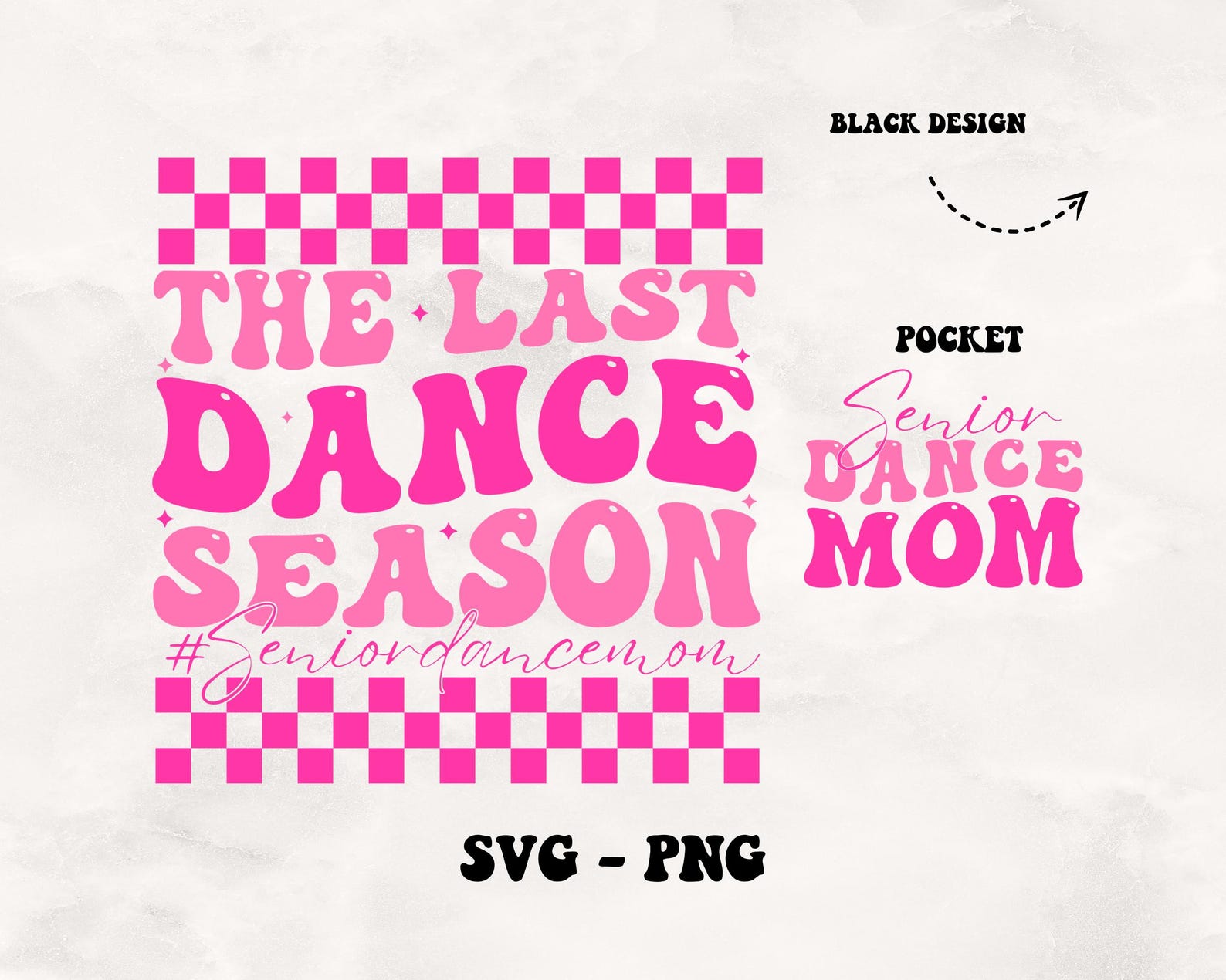 Senior Dance Mom SVG PNG: Last Dance Season Design (digital Download ...