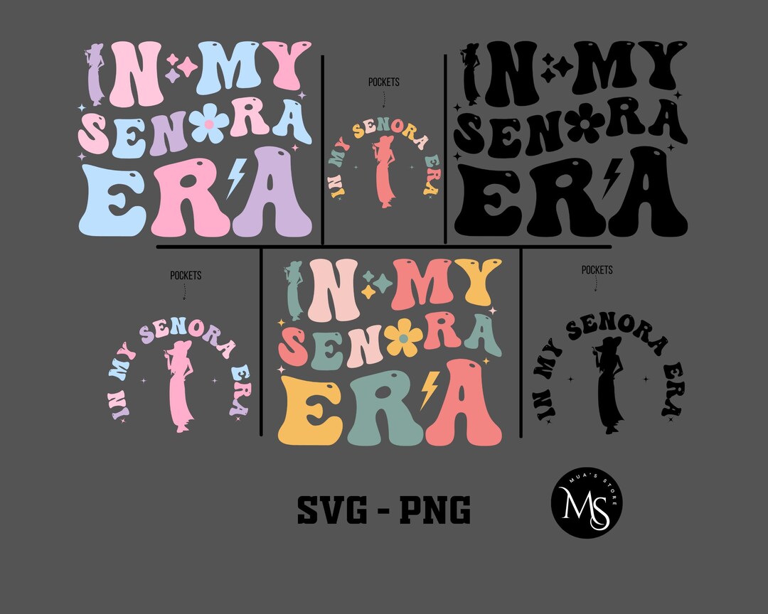 In My Senora Era Svg-png Eps, Latina Mothers Day, in My Senora Era Png ...