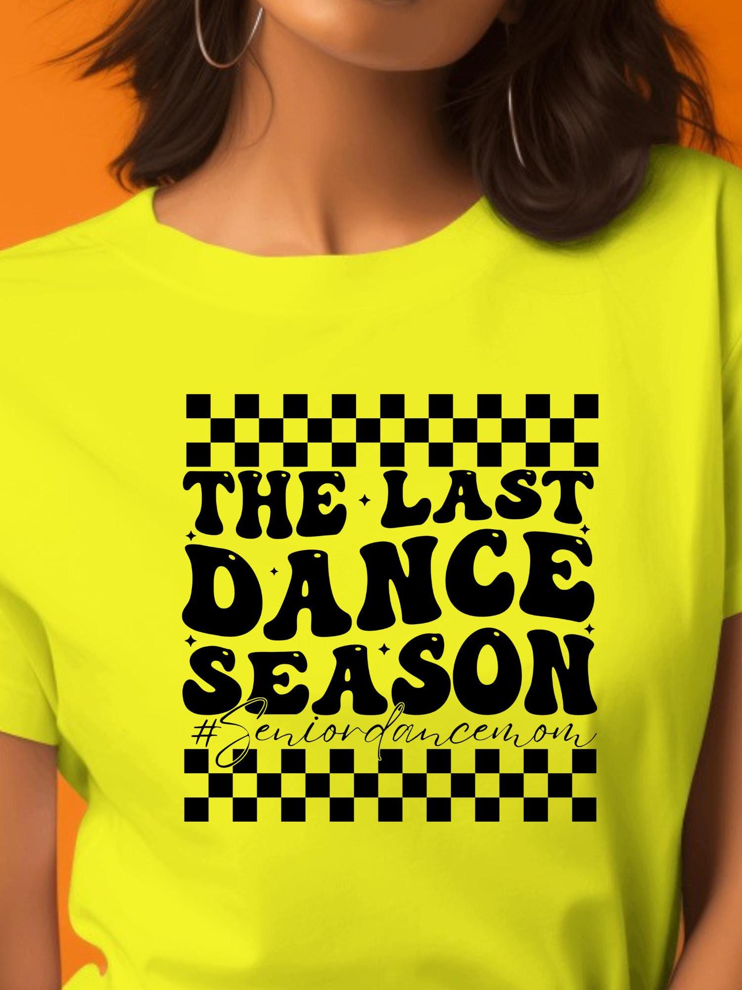 Senior Dance Mom SVG PNG: Last Dance Season Design (digital Download ...