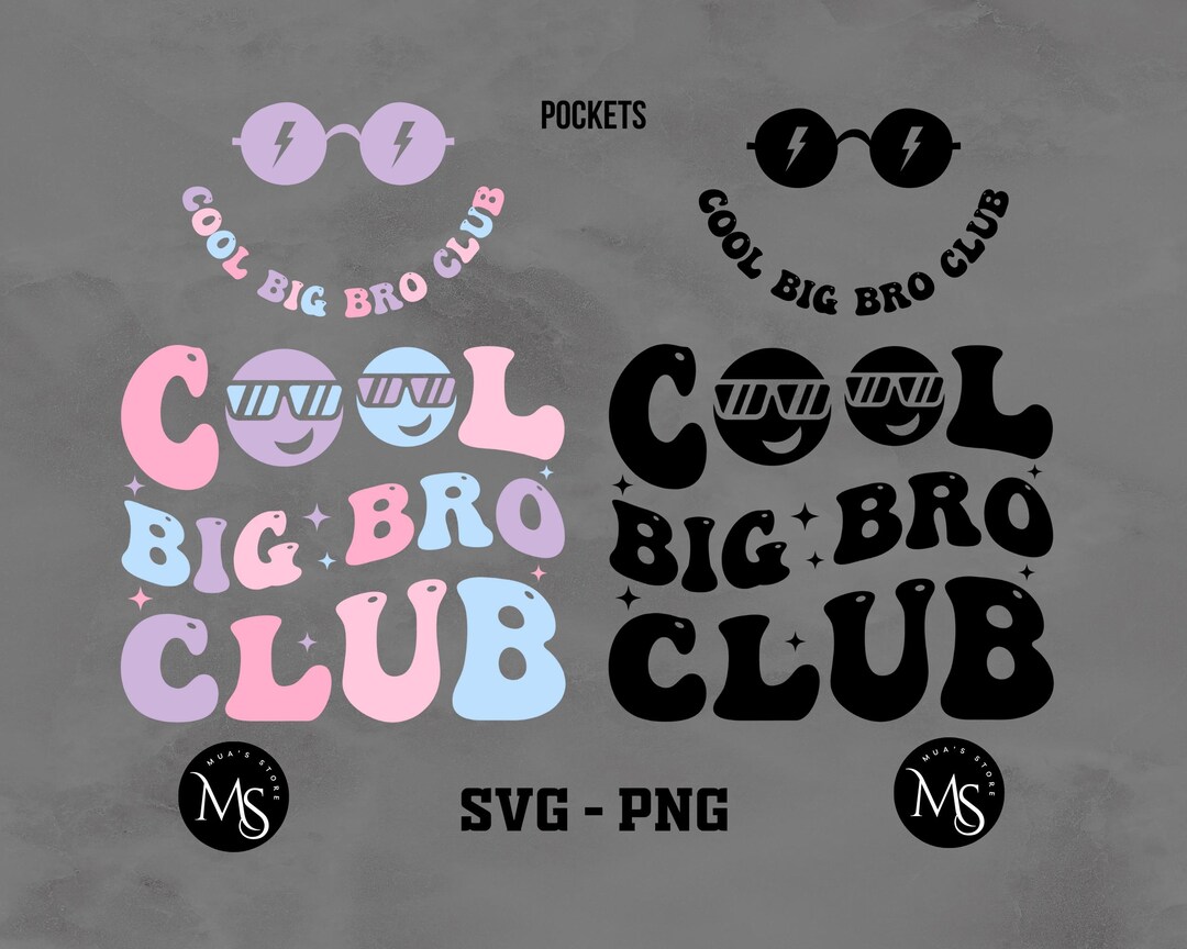 Cool Big Bro Club PNG-SVG, Big Bro Era, Cool Club, Cute Sibling Toddler ...