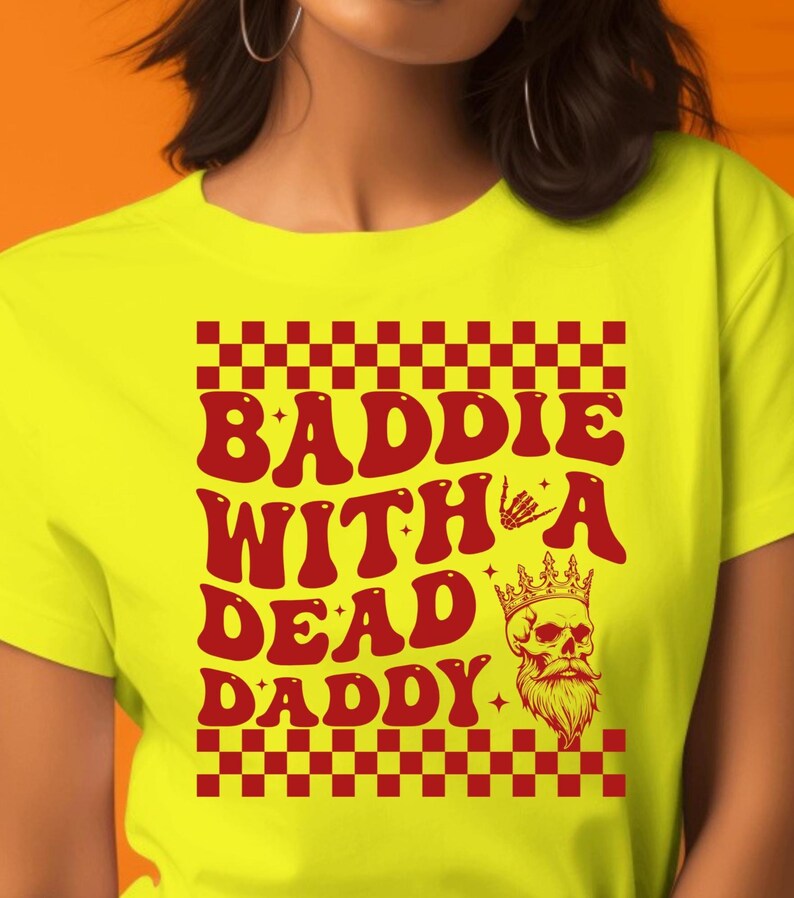 Baddie With A Dead Daddy PNG-SVG File, Sublimation Printing, Funny ...