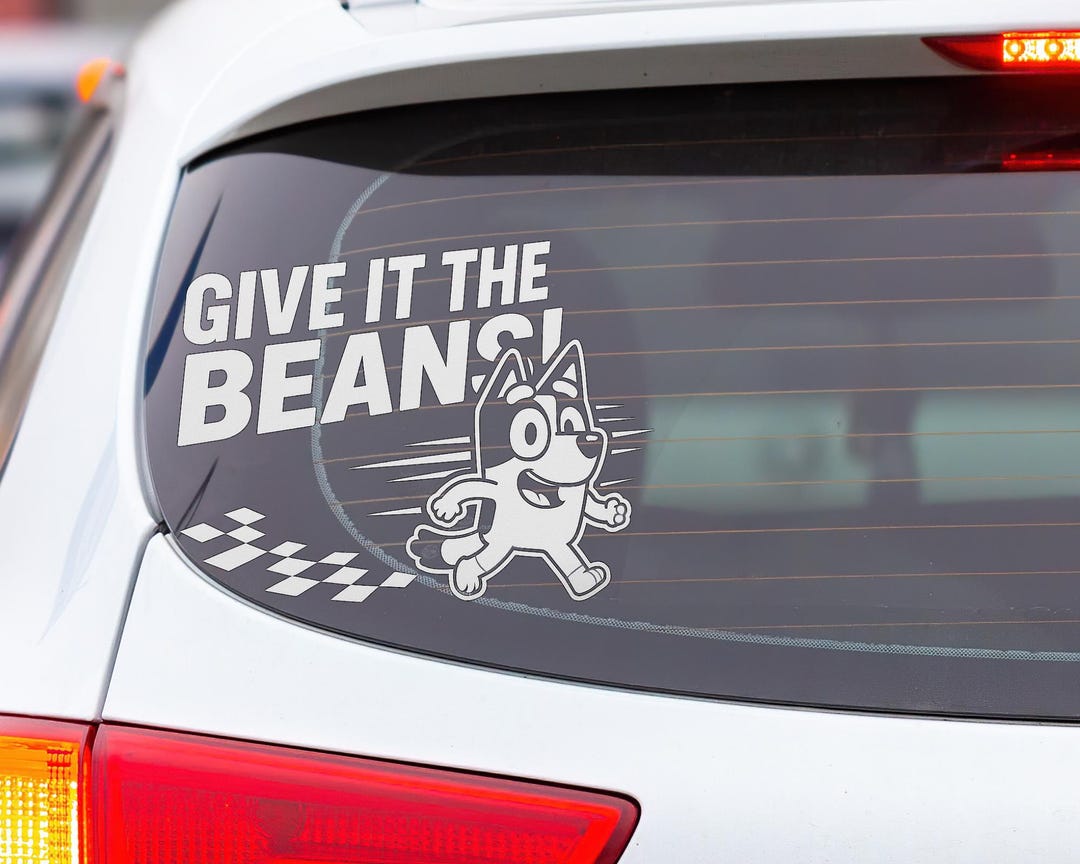 Give It the BEANS - Car Sticker - Car Decal - Bumper Sticker - JDM ...