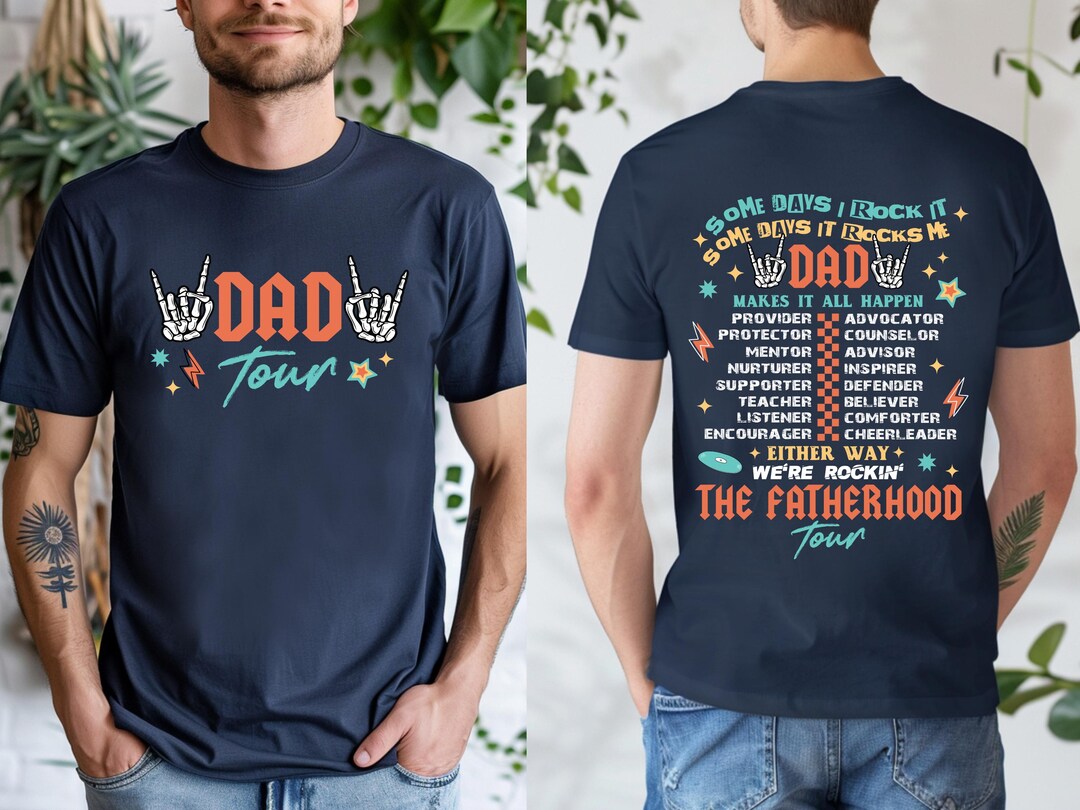 Dad the Tour, Dad the Fatherhood Tour Shirt, Dad Shirt, Dad, Fatherhood ...