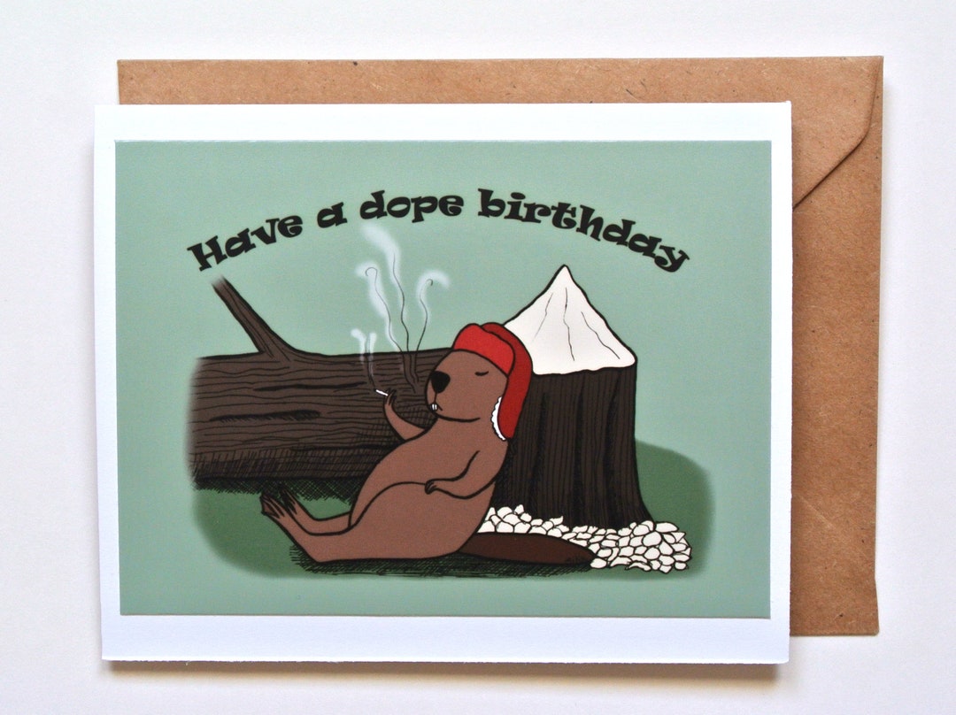 Funny Canadian Birthday Card, Hard Working Beaver Smoking Weed Relaxed ...