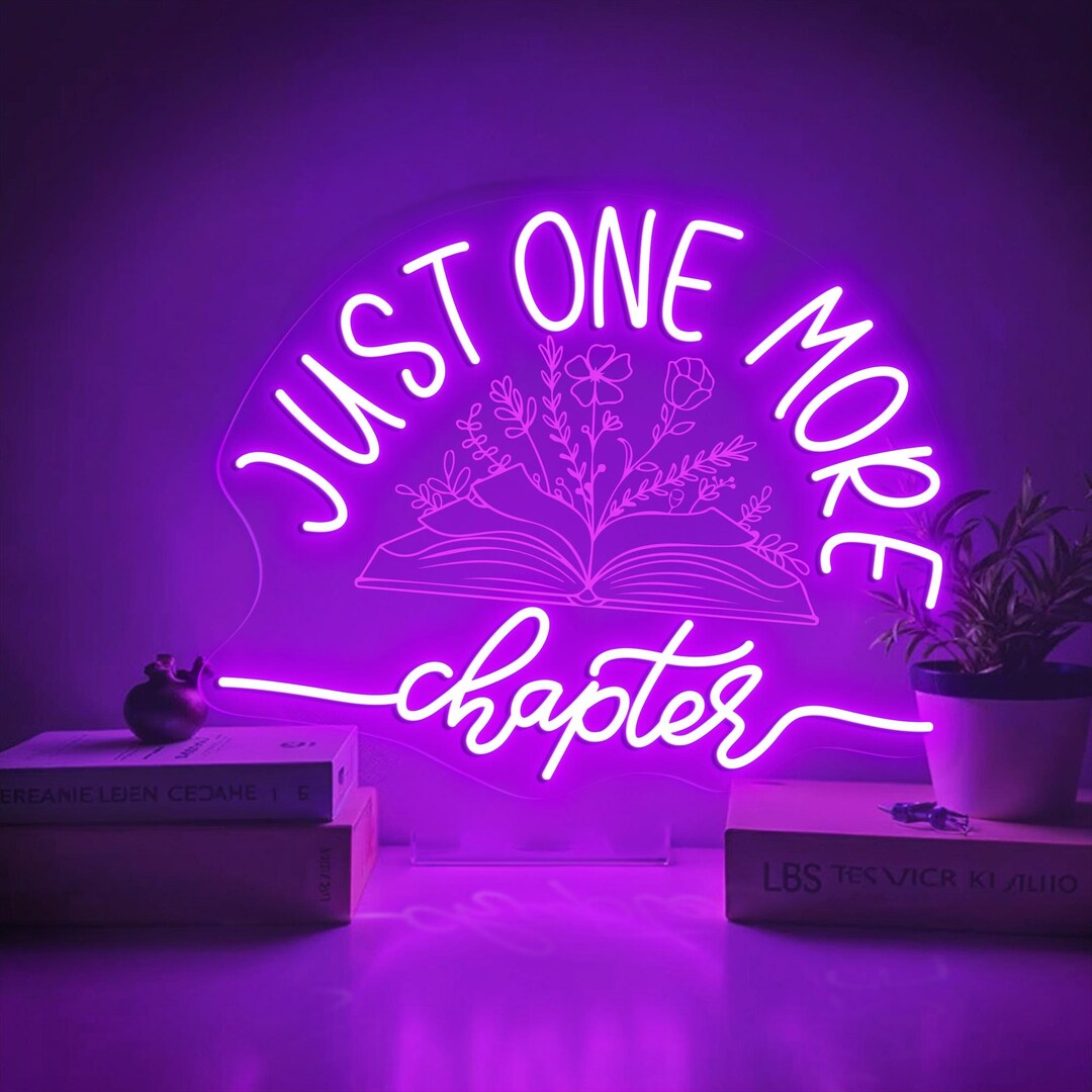 Just One More Chapter Neon Sign Custom Text LED Neon Light for Book ...