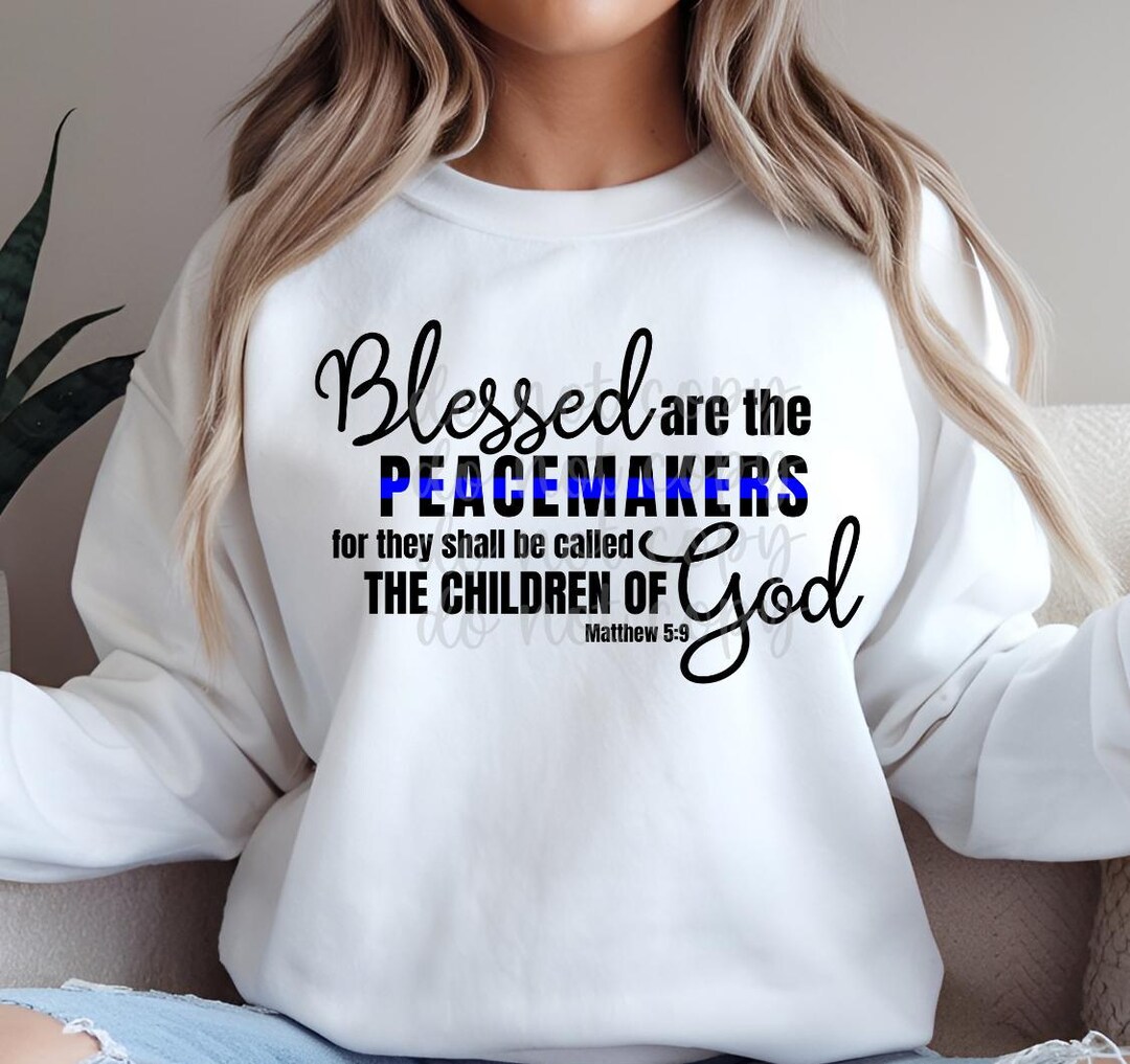 Blessed Are the Peacemakers PNG: Law Enforcement Sublimation (digital ...