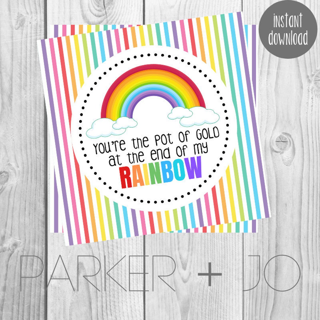 INSTANT DOWNLOAD You're the Pot of Gold at the End of My - Etsy