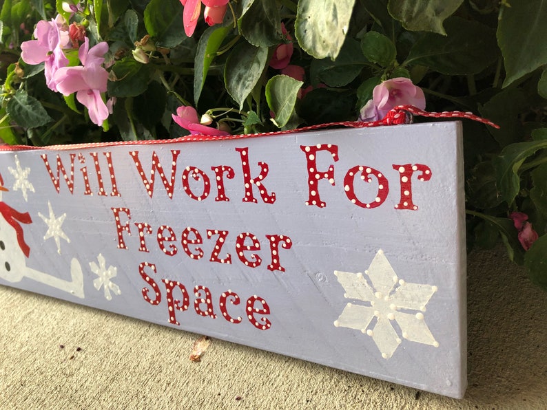 Will Work for Freezer Space Snowman Sign - Etsy