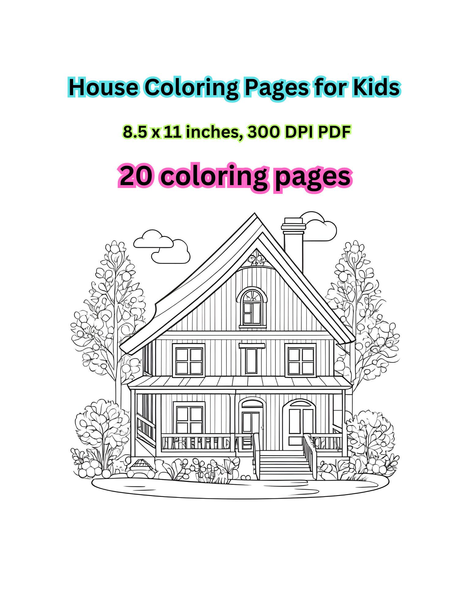 House Coloring Pages for Kids 20 Unique Designs 8.5 X 11 Inches, 300 ...