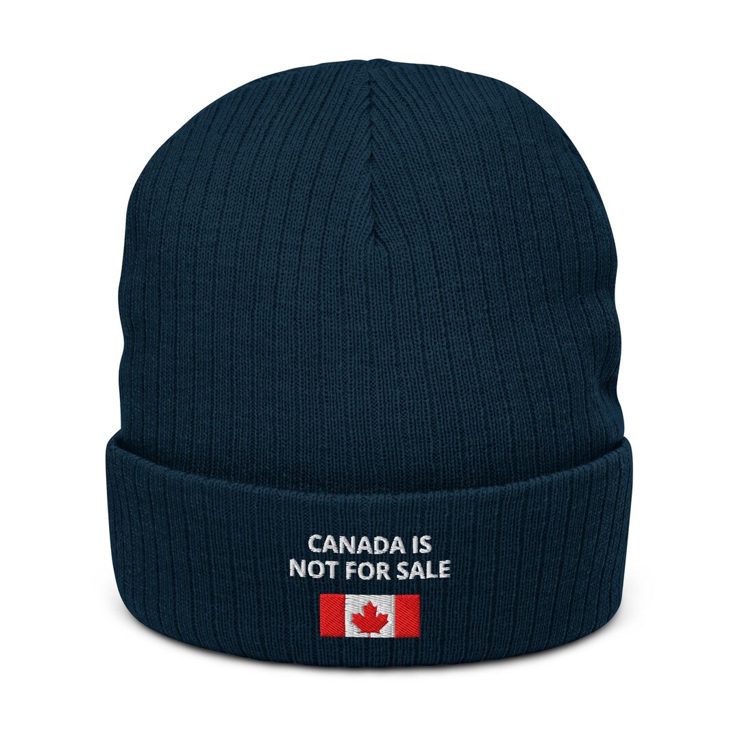 Canada is Not for Sale Embroidered Beanie Patriotic Canadian Winter Hat ...