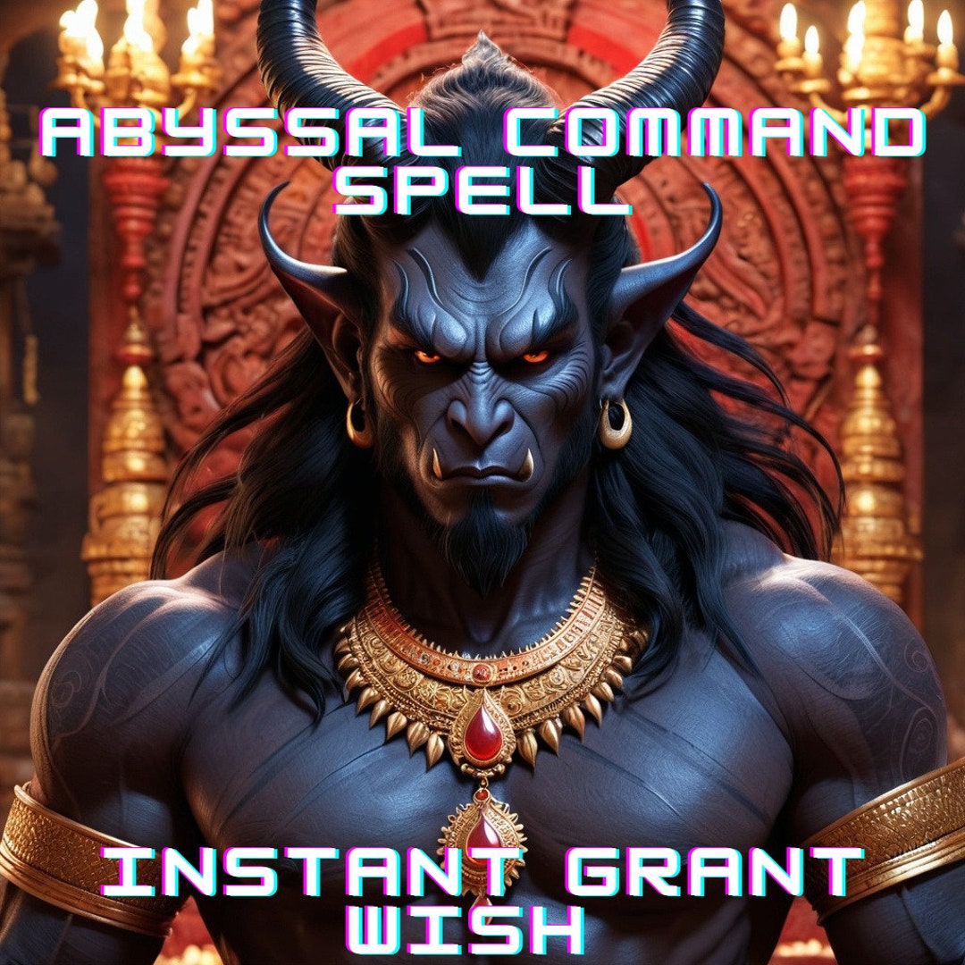 Demon Grant Wish Spell-using the Power of Ancient Demon to Make Your ...
