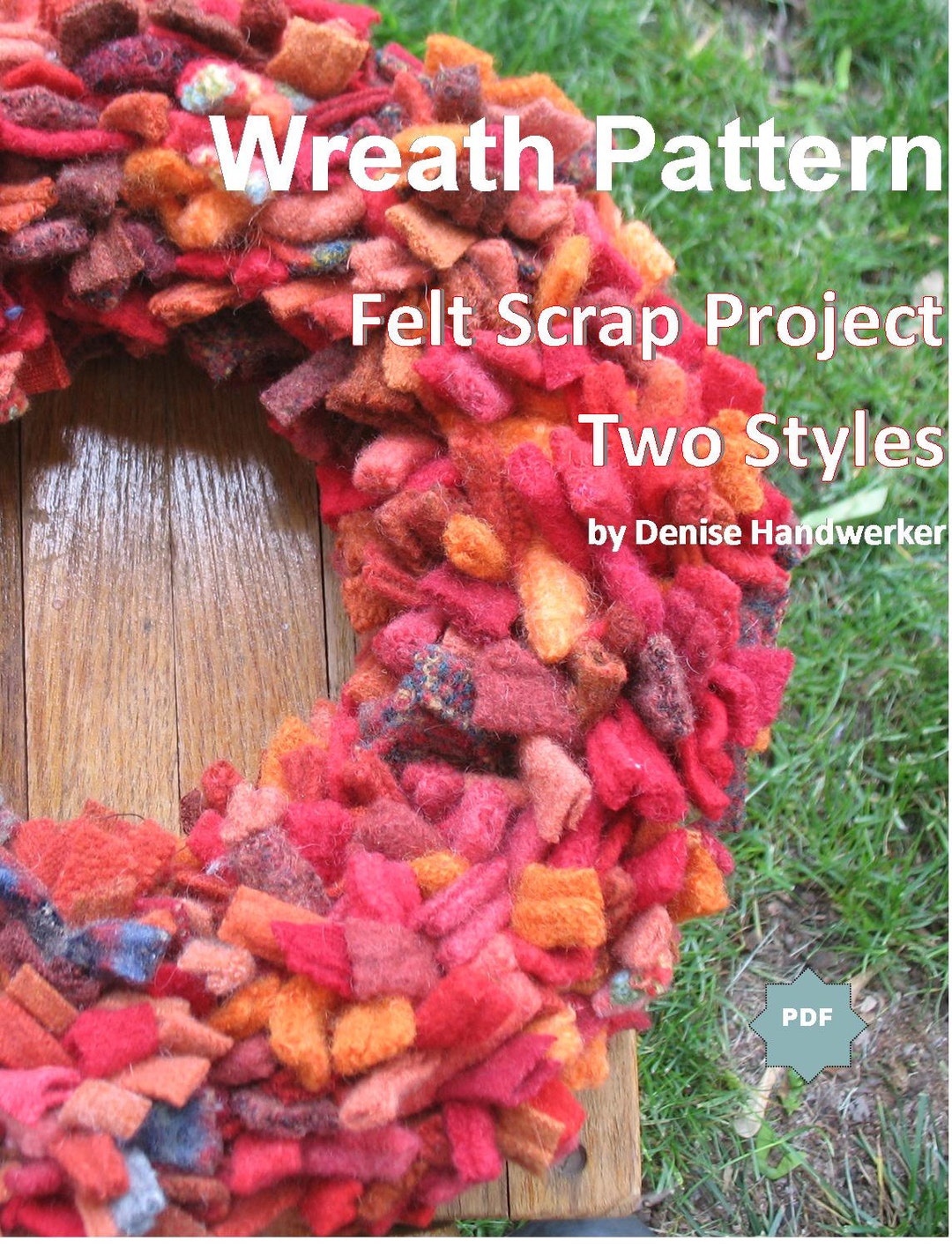 Felt Wreath Pattern Tutorial - Scrap Project - Instructions, PDF ...