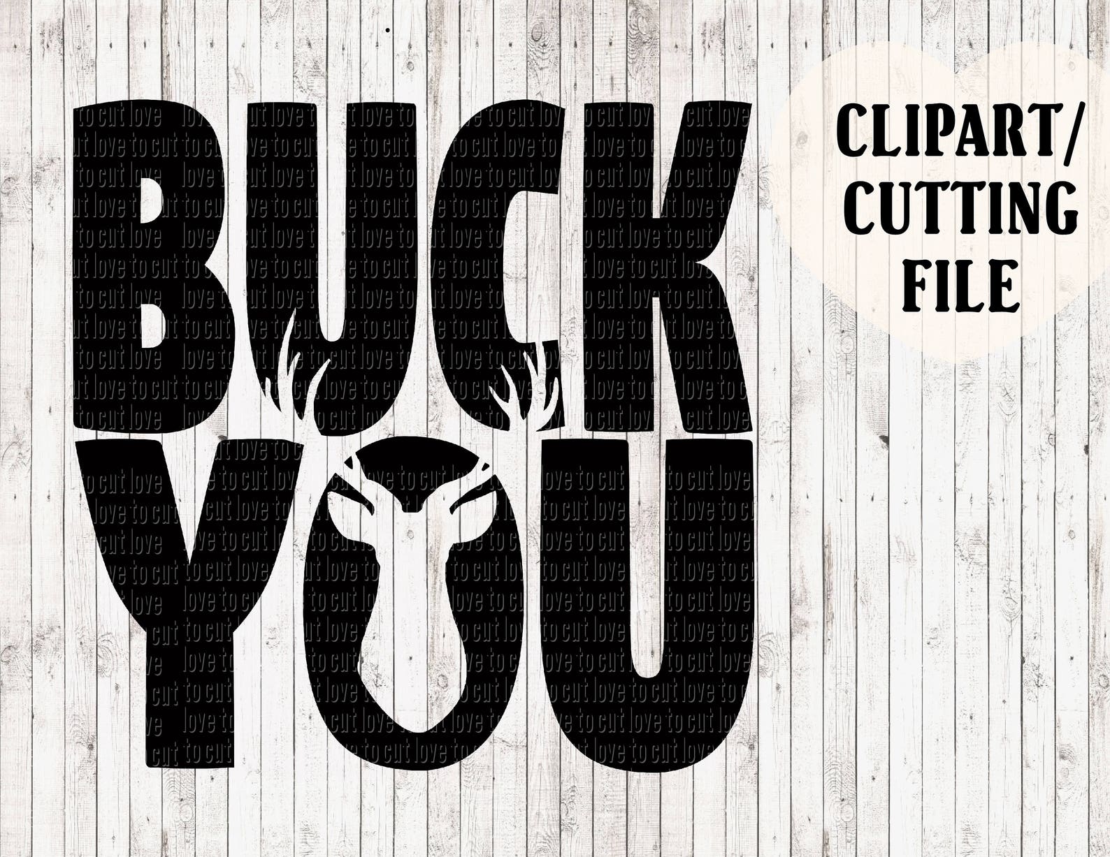 Buck You Svg Buck Svg Deer Svg Hunting Svg Antler Svg - Etsy Canada