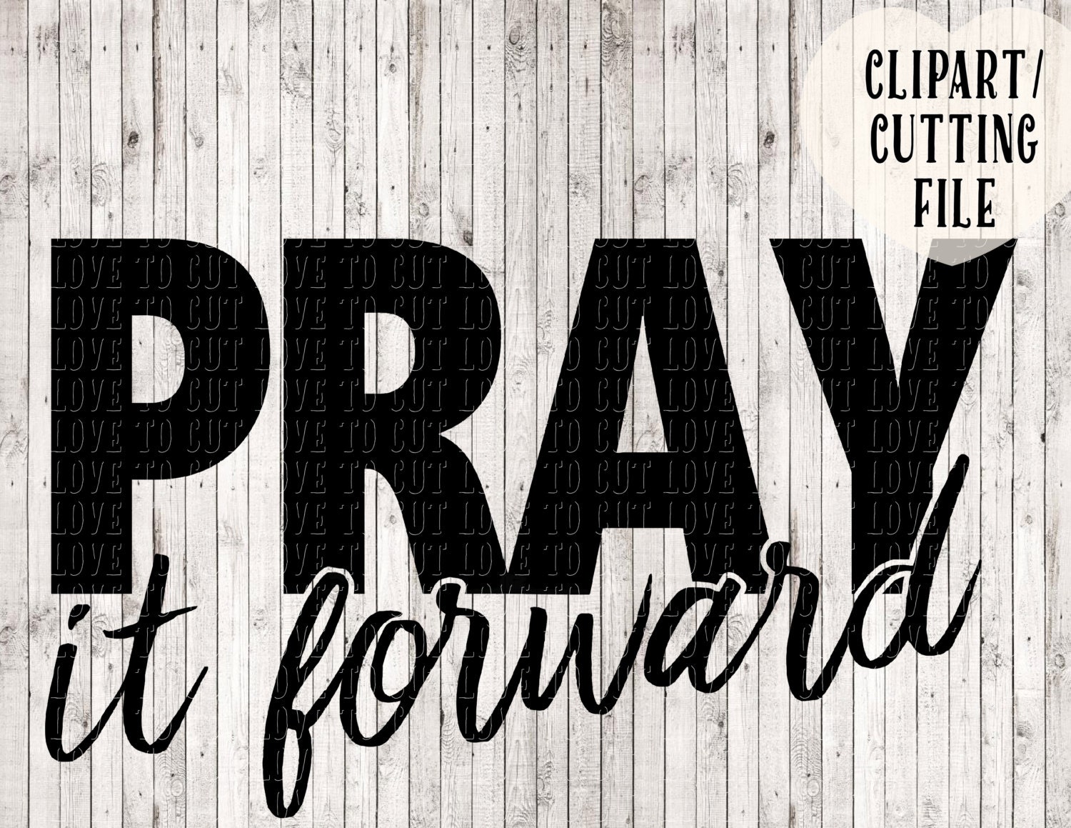 Pray It Forward Svg File Prayer Svg Christian Svg Pay It | Etsy