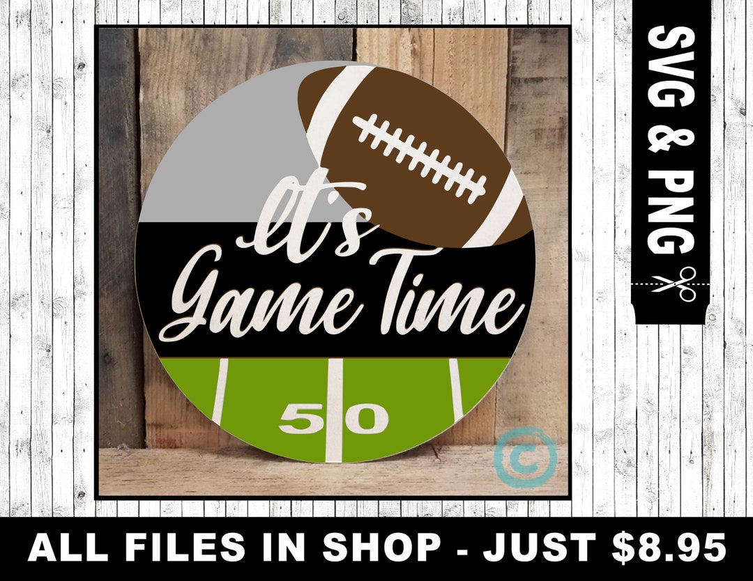 It's Game Time Round Football Svg Football Door Hanger - Etsy