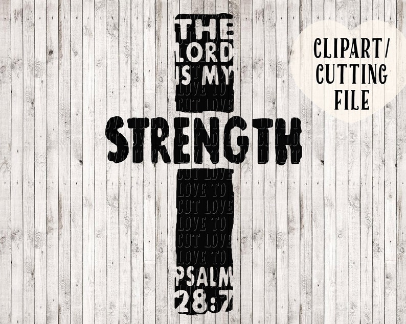 Jesus svg cut files cross svg the Lord is my strength svg vector files ...