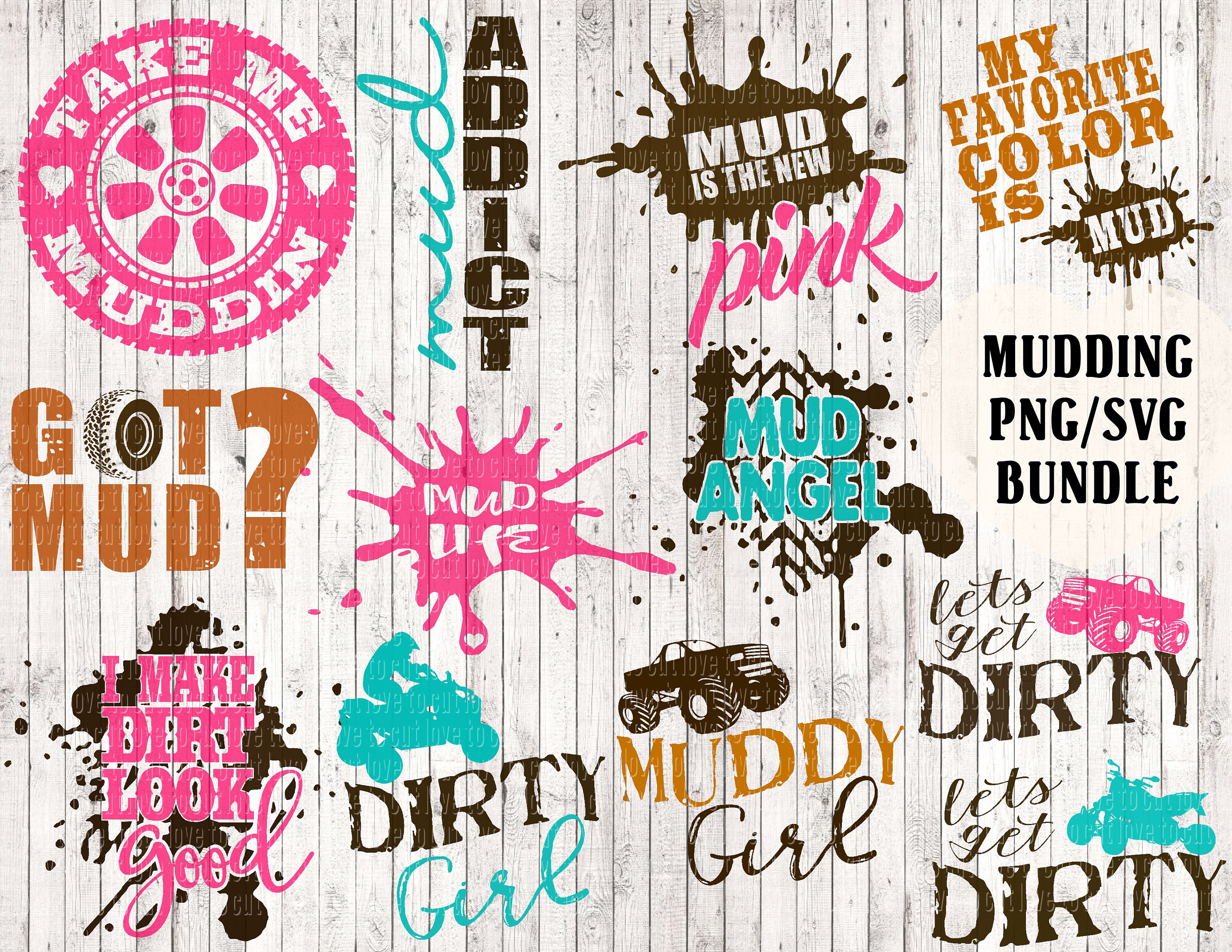 Dirty Girl Mud Truck