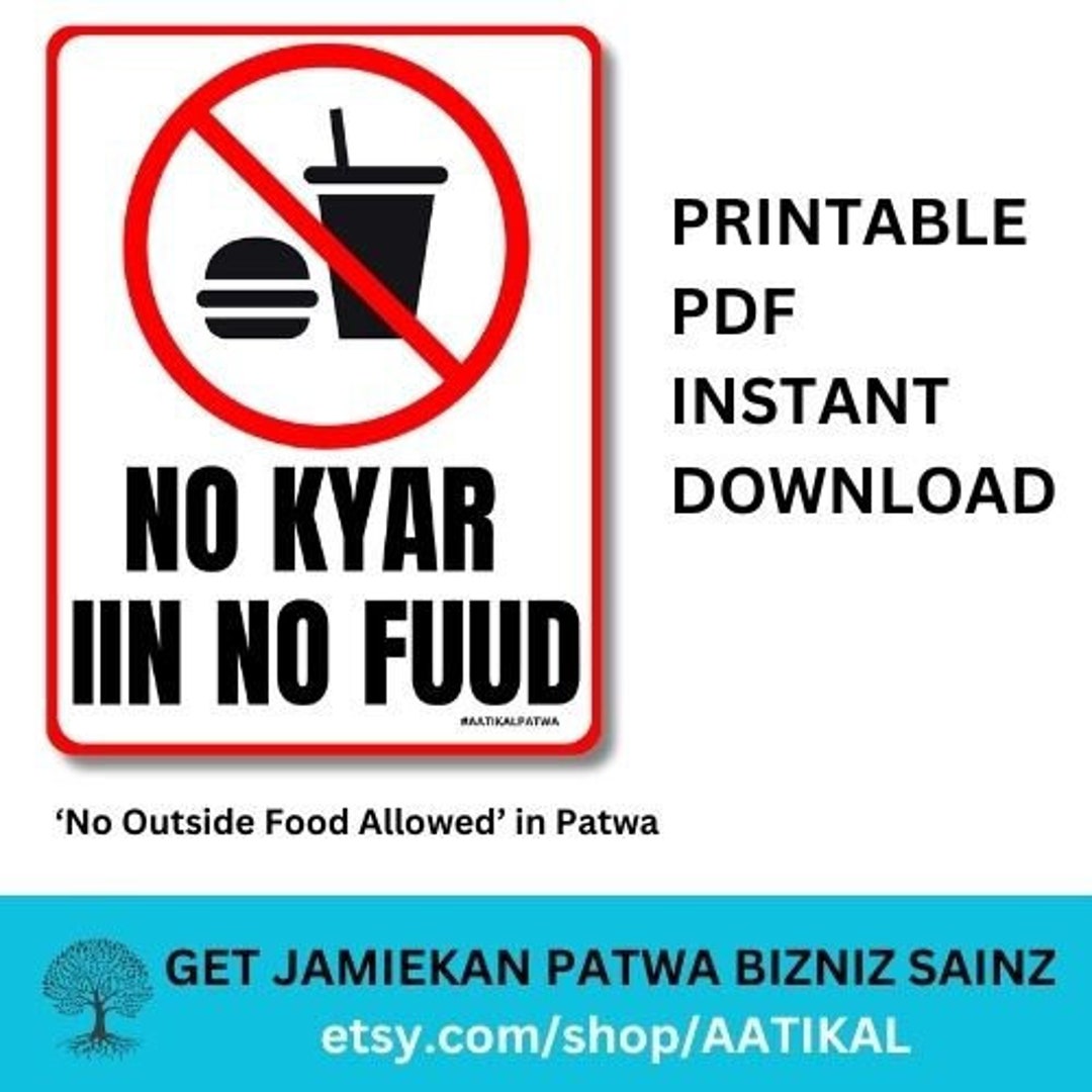 No Outside Food Allowed | Jamaican Patwa Business Sign - Etsy