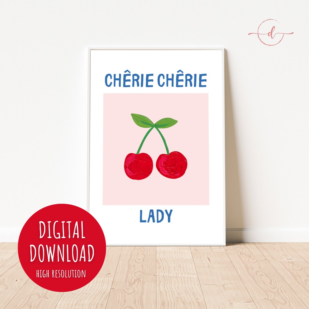 Chêrie Chêrie Lady Printable Wall Art Cherry Poster Printable Poster ...