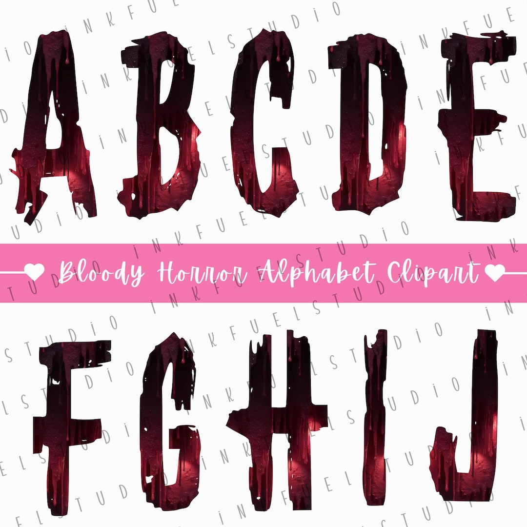 Bloody Horror Alphabet Clipart | A–Z Uppercase PNG and JPEG | Scary ...