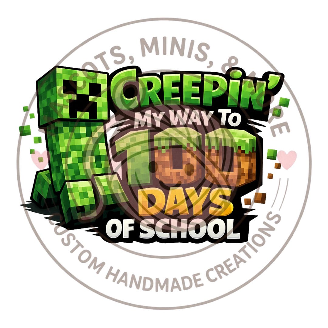 Creeper 100 Days of School Image - Etsy