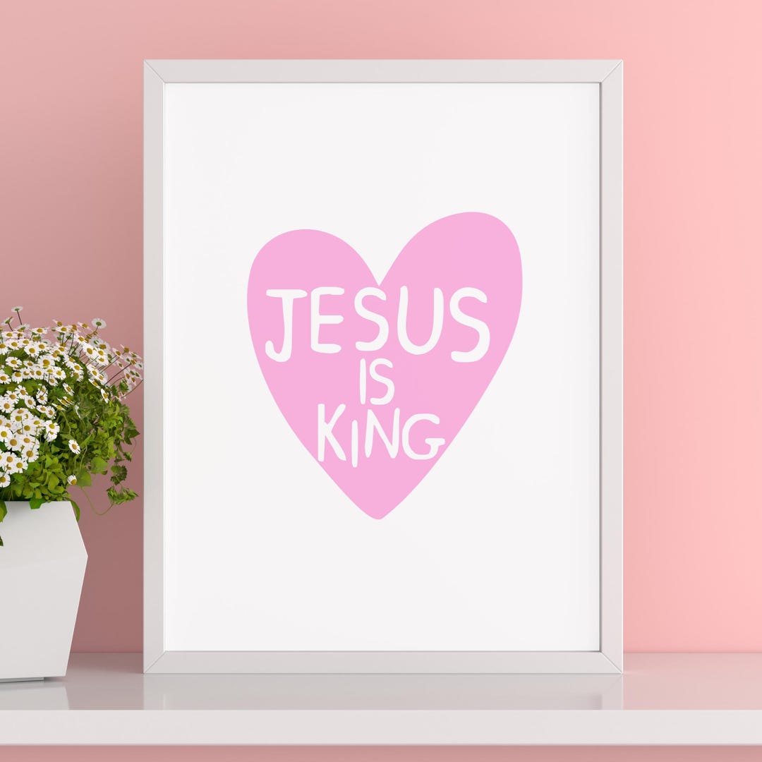 Jesus is King Wall Art | Pink Christian Print | Bible Verse ...