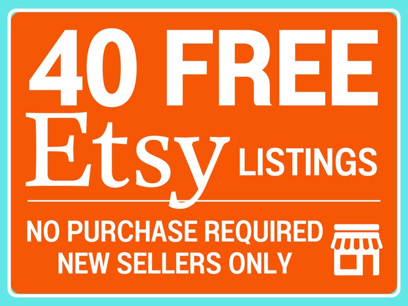 No Purchase Required Etsy Free Listings 40 Free Etsy Listings New Shop ...
