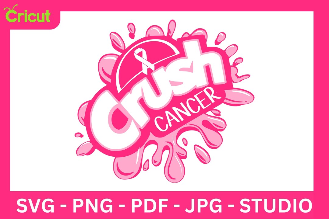Crush Cancer SVG, Breast Cancer SVG, Cancer Svg, Crush Cancer, Breast ...