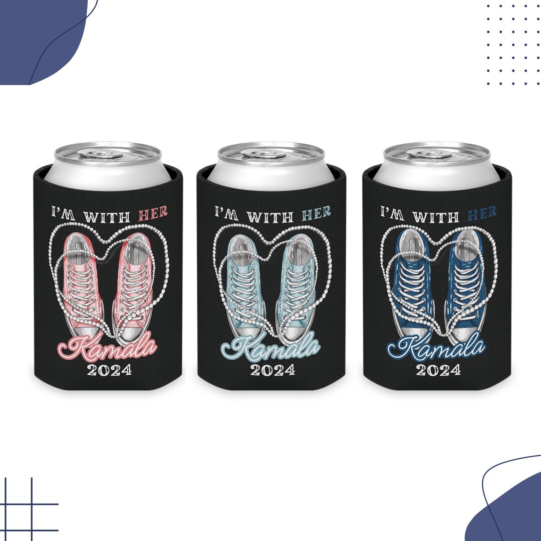 I'm With Her Kamala Harris Beer Can Cooler Sleeve, Presidential ...