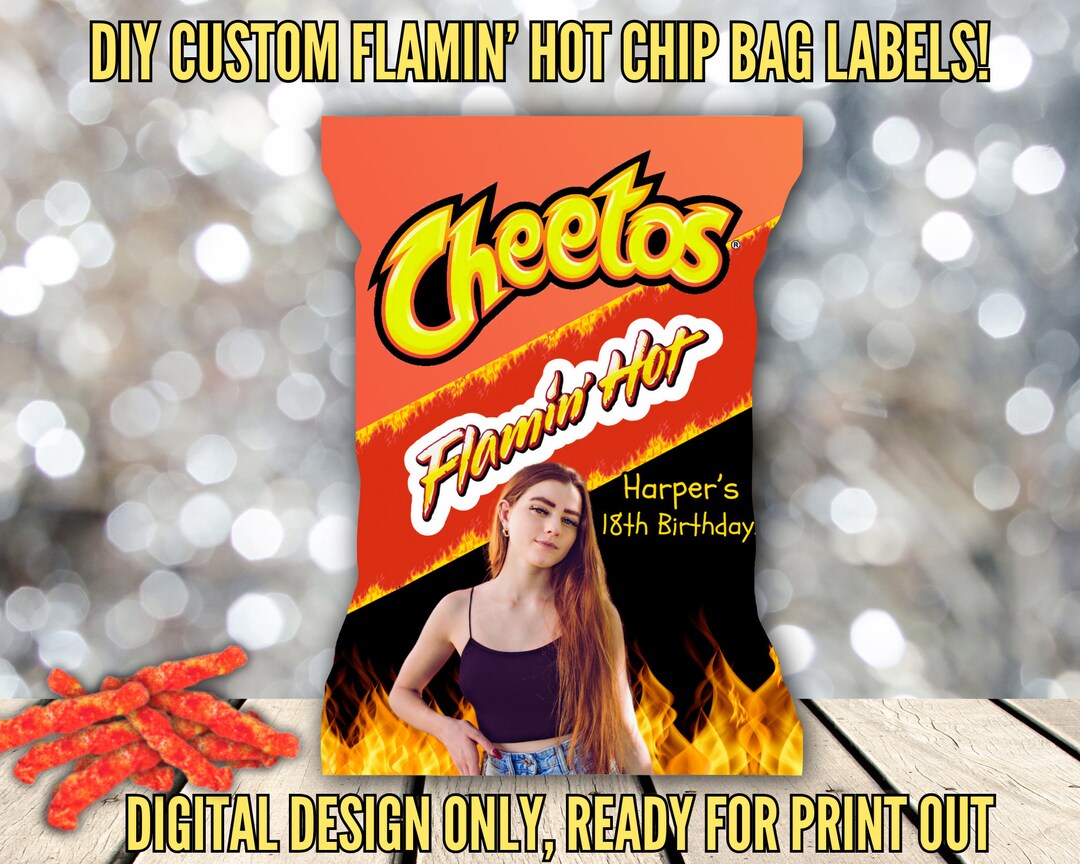 Editable DIY Flamin Hot Cheetos Photo Custom Chip Bag Instant Download ...