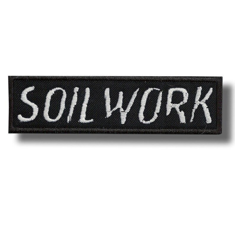 Soil Work Patch Badge Applique Embroidered Iron on 655edd - Etsy