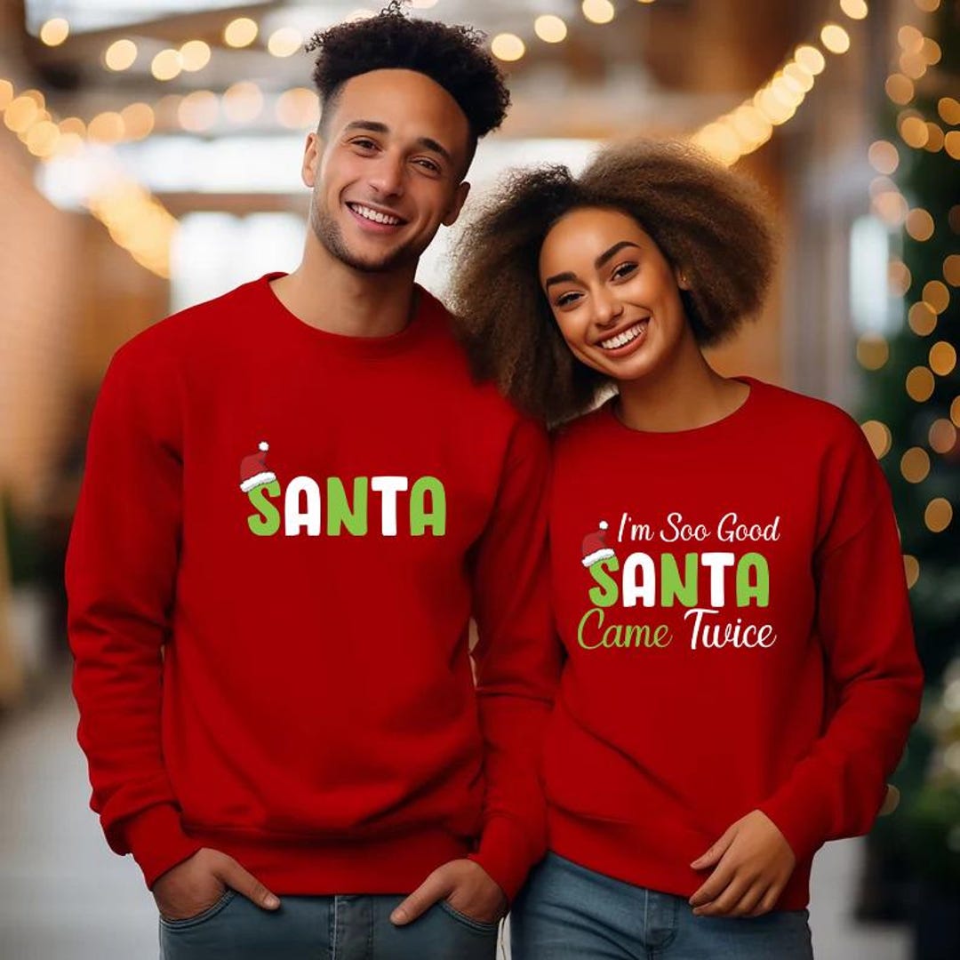 I Am so Good Santa Came Twice Sweatshirt,christmas Crewneck,holiday ...