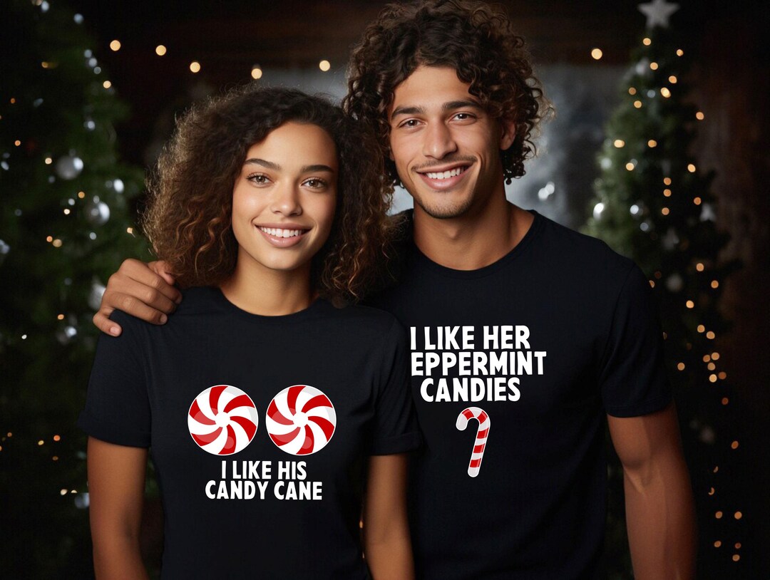 I Like His Candy Cane I Like Her Peppermint Candies Matching Couple ...