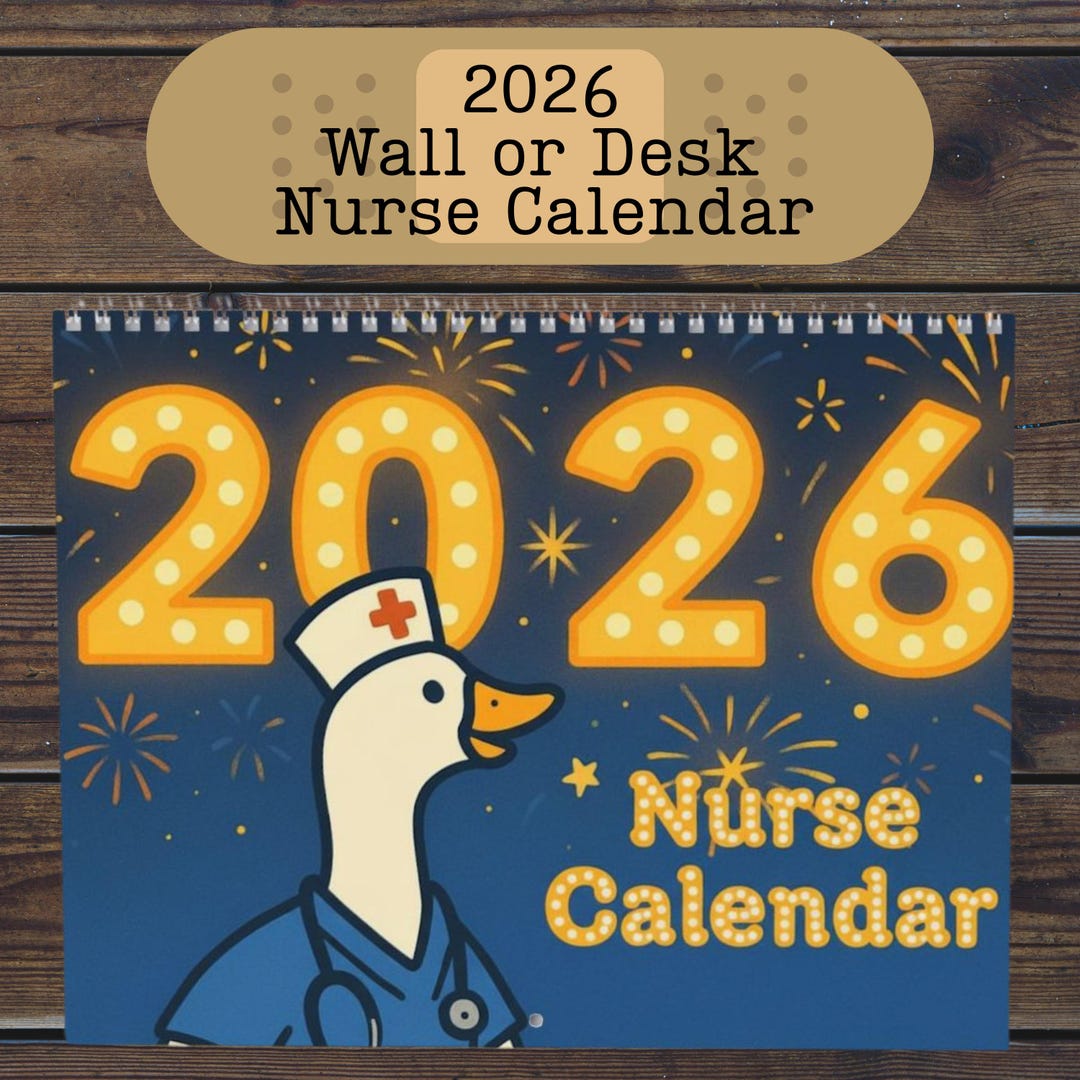 2026 Calendar for Nurses – Wall or Desk Version, Ideal Gift for ...