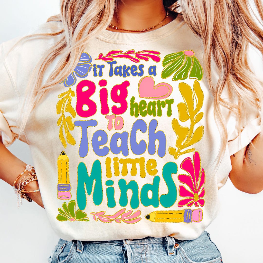 It Takes a Big Heart to Teach Little Minds Png, Teacher Png, Retro ...