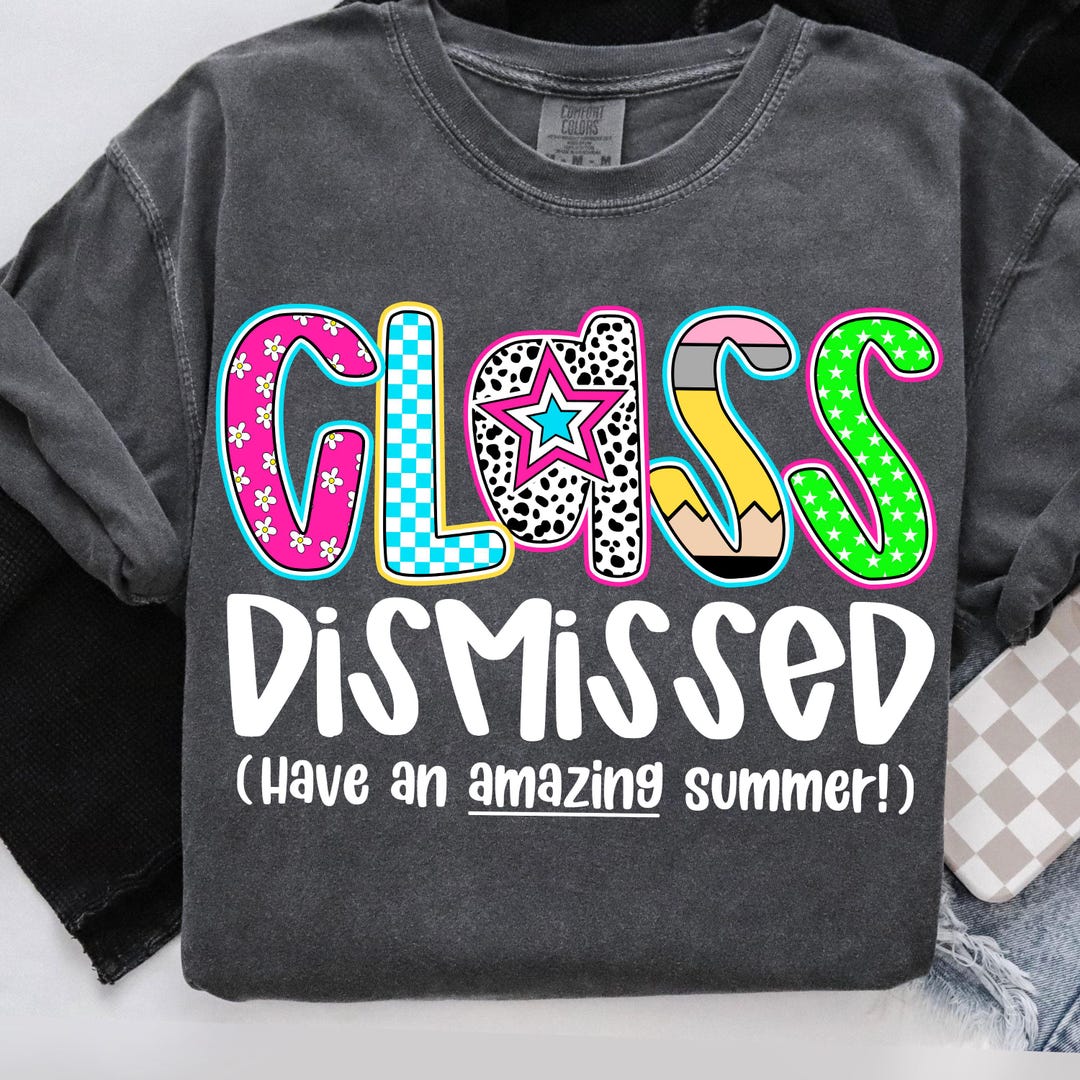 Class Dismissed PNG, Last Day of School Png, Summer Teacher Png, Preppy ...