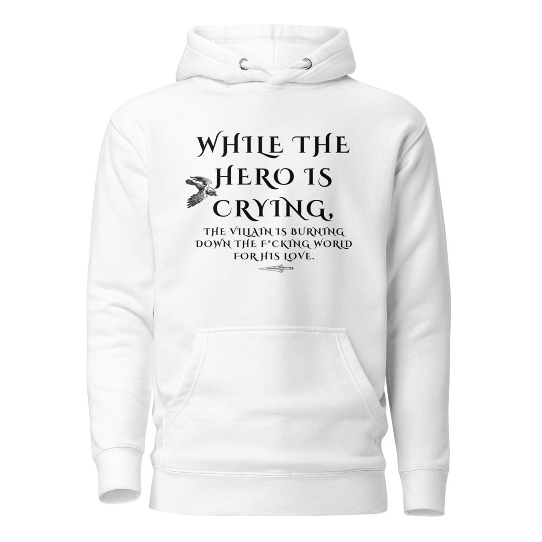 While the Hero is Crying, Villain Era Hoodie, Readers Sweatshirt Hooded ...