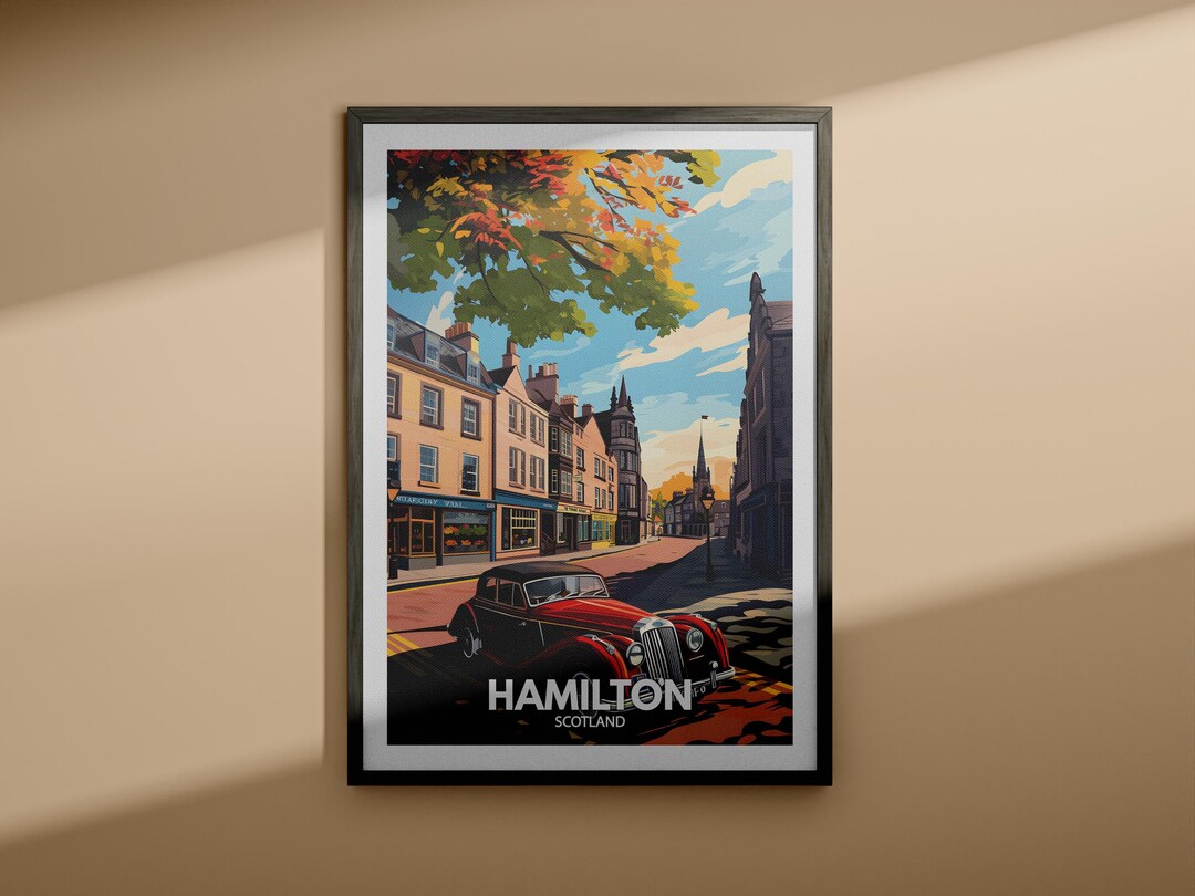 Hamilton Print - Hamilton Travel Poster / Scotland Wall Art Print ...