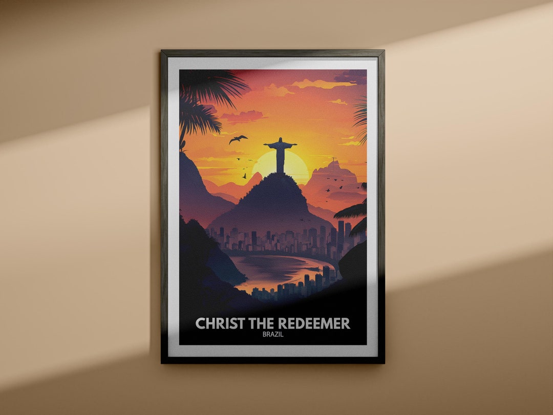 Christ the Redeemer Art Print - Christ the Redeemer Travel Poster ...