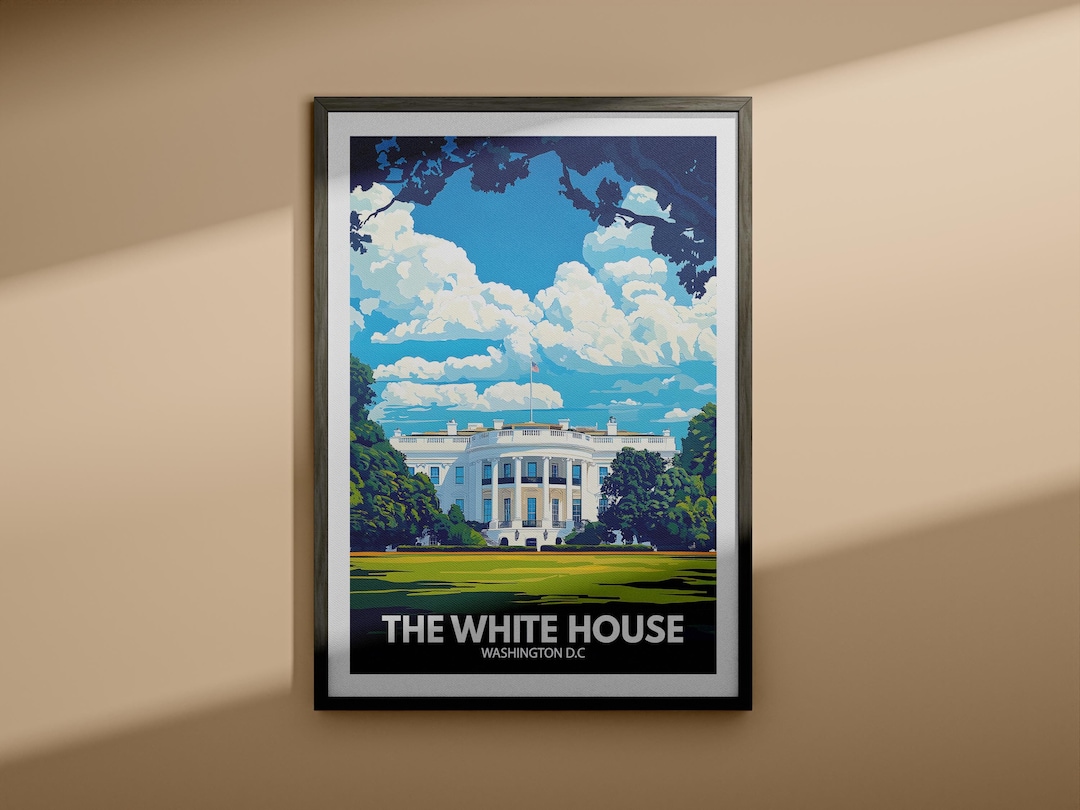The White House Print - the White House Travel Poster / Washington D.C ...