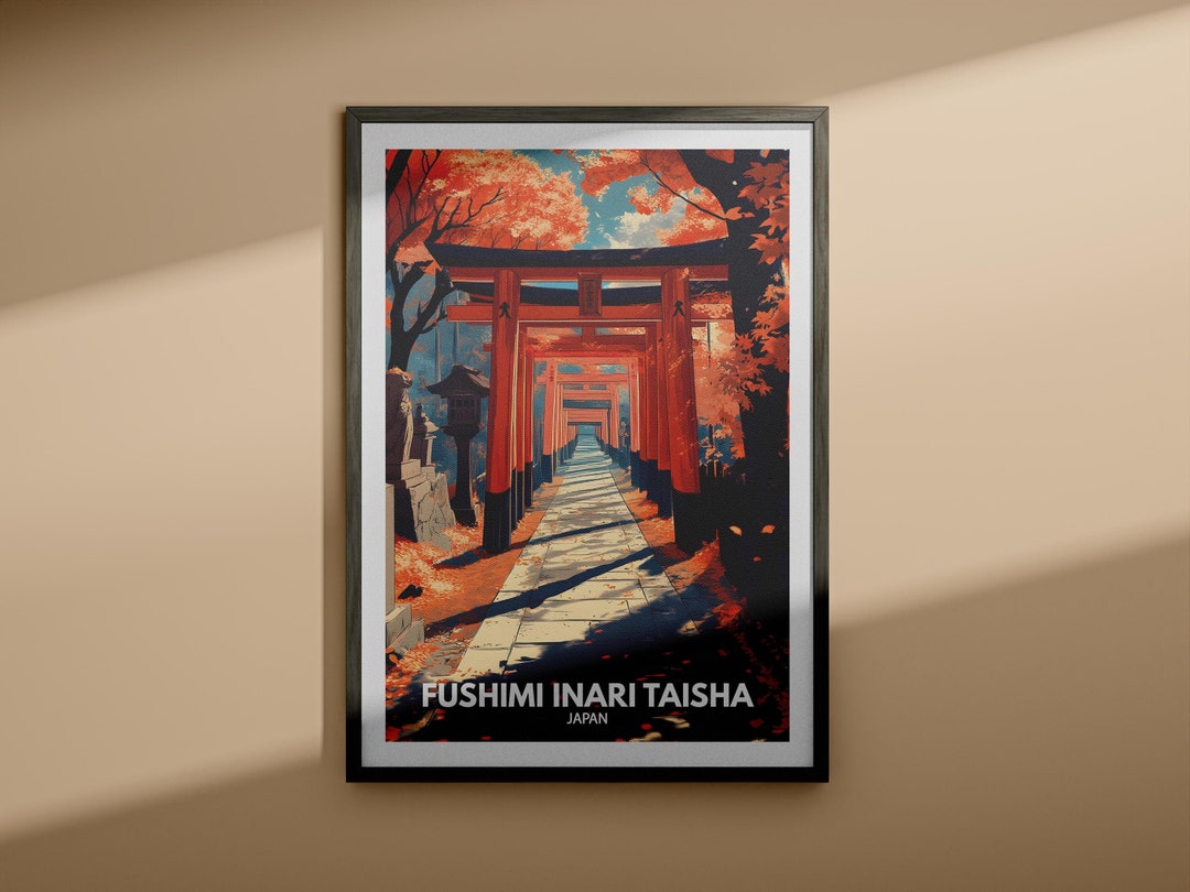 Fushimi Inari Taisha Print - Fushimi Inari Taisha Travel Poster / Japan ...